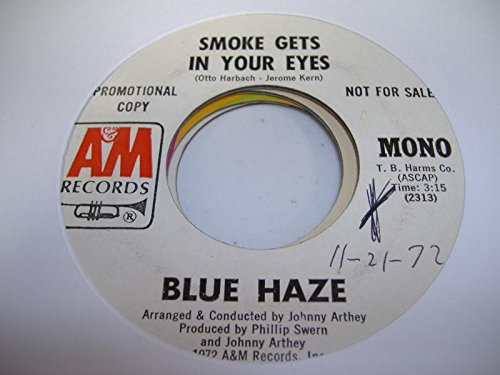 BLUE HAZE 45 RPM Smoke Gets In Your Eyes / SAME - Amazon.com Music