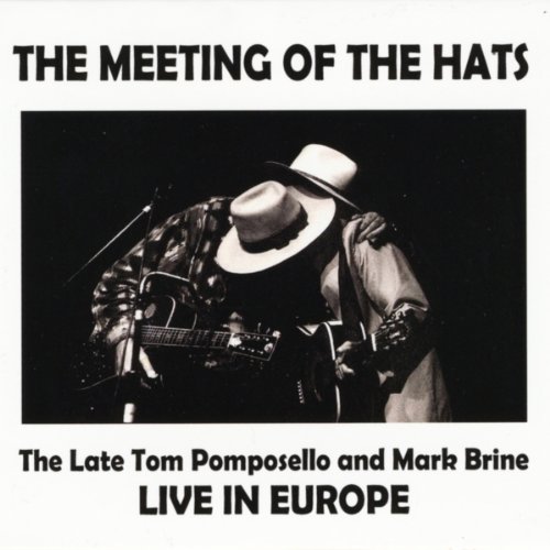 Play The Meeting of the Hats (Live) by Mark Brine & Tom Pomposello on ...