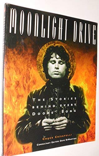Moonlight Drive: The Stories Behind Every Doors Song: Amazon.co.uk ...