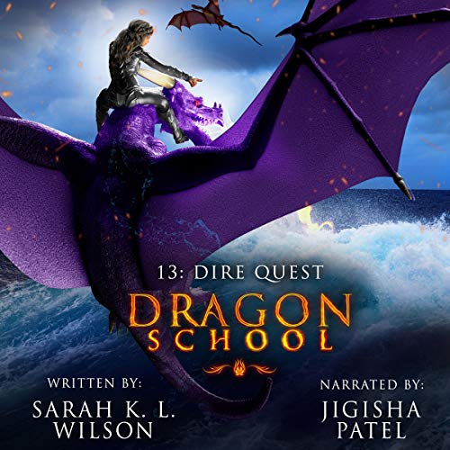 Amazon.com: Dragon School: Dire Quest (Audible Audio Edition): Sarah K. L. Wilson, Jigisha Patel ...