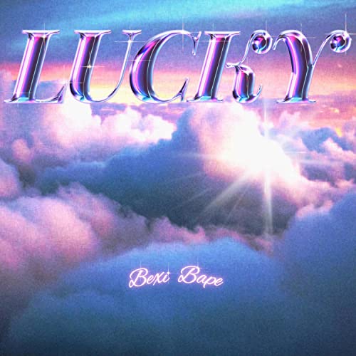 Play Lucky by Bexi Bape on Amazon Music