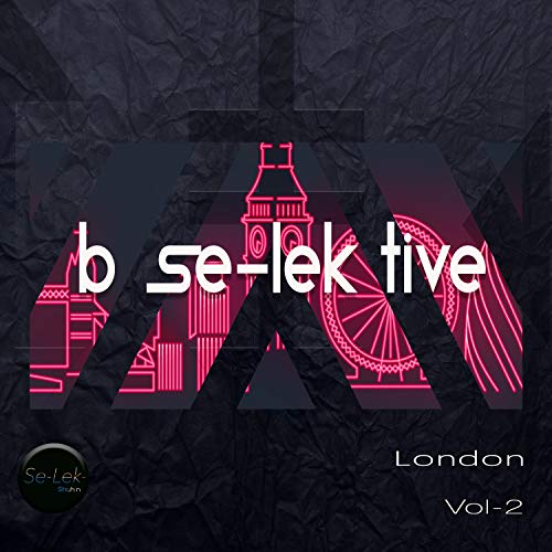 Amazon.com: B Se-Lek Tive London, Vol. 2 : Various artists: Digital Music