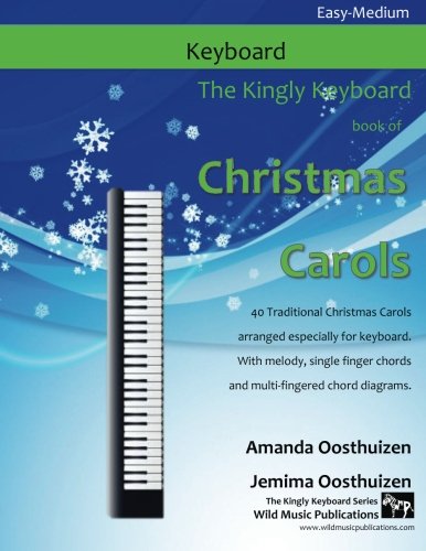 Buy The Kingly Keyboard Book of Christmas Carols: 40 Traditional ...