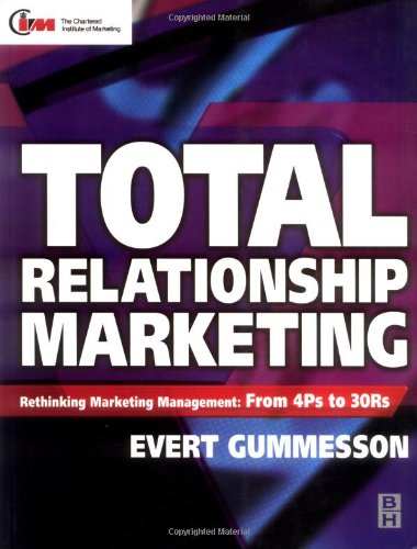 Amazon.com: Total Relationship Marketing: 9780750644631: Gummesson ...