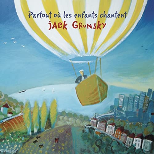 Play Partout où les enfants Chantent by Jack Grunsky on Amazon Music