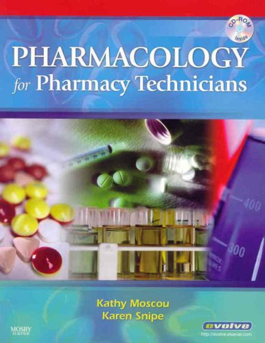 Pharmacology for Pharmacy Technicians - Text and Workbook Package: Moscou PhD RPh MPH, Kathy ...