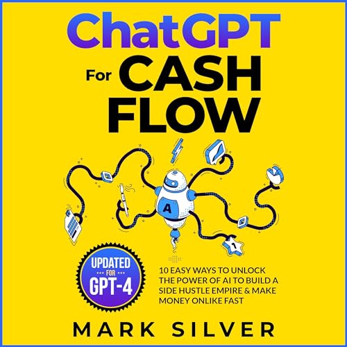 Amazon.com: ChatGPT for Cash Flow: 10 Easy Ways to Unlock the Power of ...
