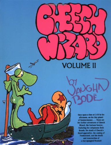 Amazon.com: Cheech Wizard Vol 2 TP: 9781560970545: Bode, Vaughn: Books