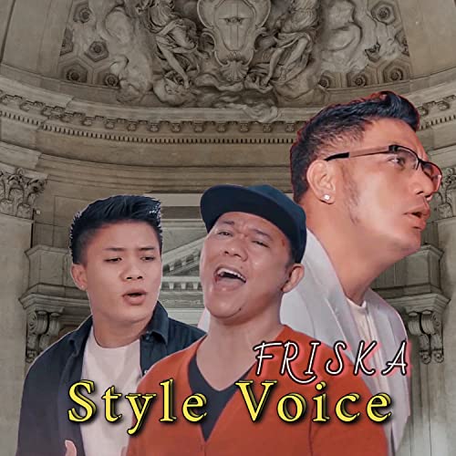 Play Friska by STYLE VOICE on Amazon Music