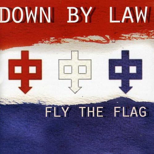 Down By Law - Fly The Flag - Amazon.com Music