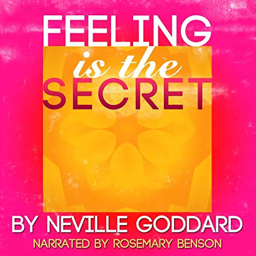 Amazon.com: Feeling Is the Secret (Audible Audio Edition): Neville ...