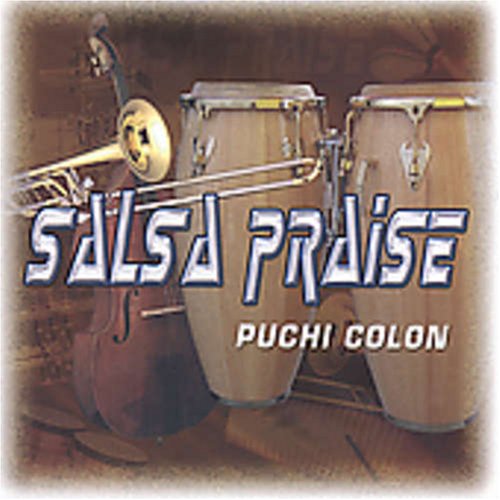 Puchi Colon - Salsa Praise - Amazon.com Music