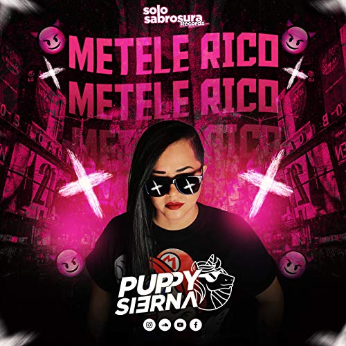 Metele Rico by Puppy Sierna on Amazon Music - Amazon.com