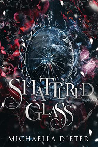 Amazon.com: Shattered Glass: A Dark Snow White Retelling eBook : Dieter ...