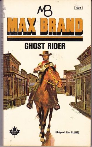 Ghost Rider: Max Brand: Amazon.com: Books