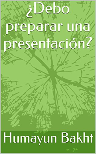 Amazon.co.jp: ¿Debo preparar una presentación? (Spanish Edition) 電子書籍 ...