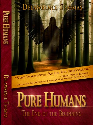 Pure Humans: The End of The Beginning eBook : Thomas, DeLawrence ...