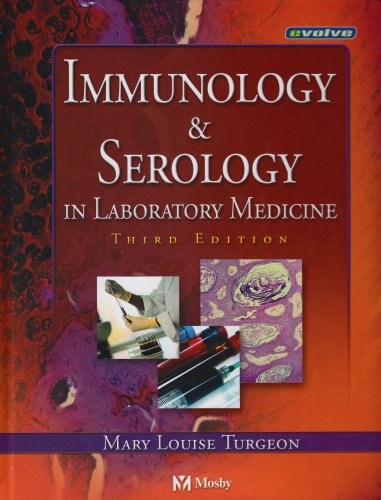 Immunology & Serology in Laboratory Medicine: 9780323023719: Medicine ...