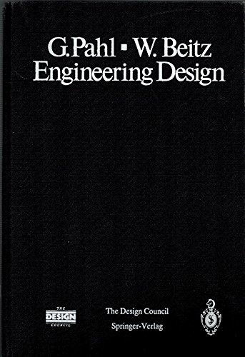 Engineering Design: Wolfgang Beitz Gehard Pahl K. Wallace, Wolfgang ...