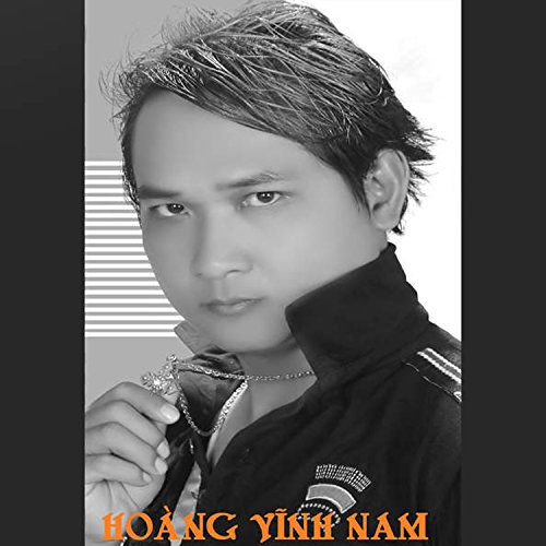 Play Hoang Vinh Nam Collection Part 4 by Hoang Vinh Nam on Amazon Music