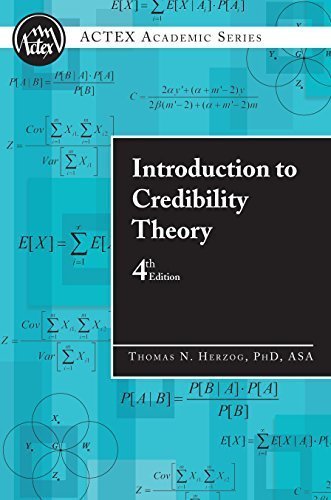 Introduction to Credibility Theory, Fourth Edition (ACTEX Academic ...