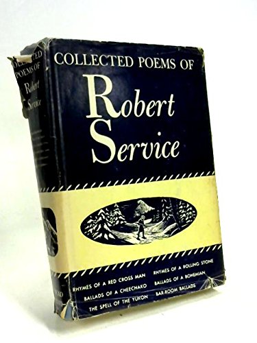 Collected Poems Of Robert Service: Service, Robert: Amazon.com: Books