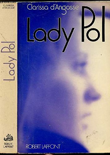 Amazon.com: Lady Pol: 9782221013717: Angosse Clarissa: Books