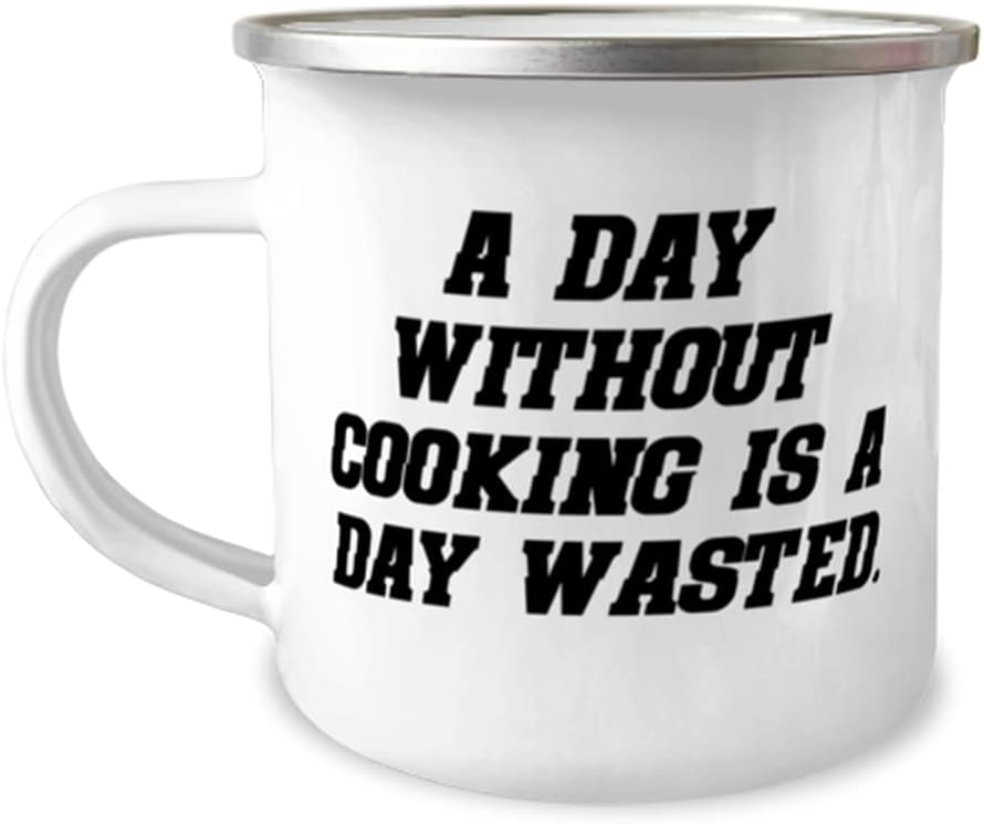 Amazon.com: Joke Cooking s, A Day Without Cooking is a Day Wasted, Gag ...