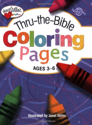 Thru-the-Bible Coloring Pages: Ages 3-6 (Heartshaper): Publishing ...