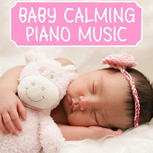 Baby Calming Piano Music de Children Songs Company, Pregnancy and ...
