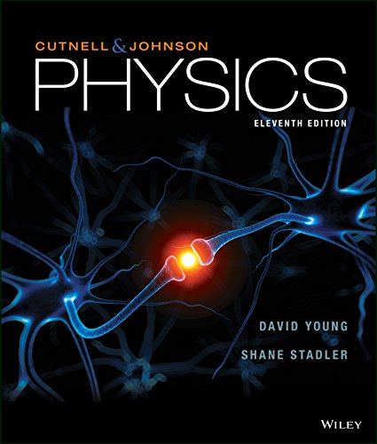 Physics, 11th Edition eBook : John D. Cutnell, Kenneth W. Johnson ...