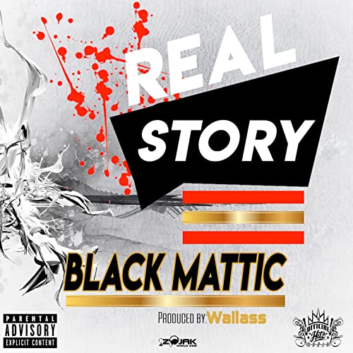 Real Story - Single [Explicit] by Black Mattic on Amazon Music - Amazon.com