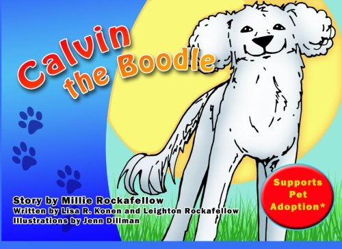 Calvin the Boodle: Rockafellow, Millie, Konen, Lisa, Rockafellow ...