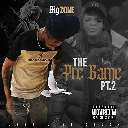 Écouter The Pre Game, Pt. 2 (Long Live Chuck) par Big Zone sur Amazon ...