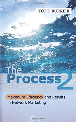 The Process 2: Maximum efficiency and results in Network Marketing ...