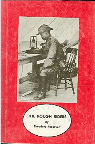 Rough Riders: Roosevelt, Theodore: 9780879280185: Amazon.com: Books