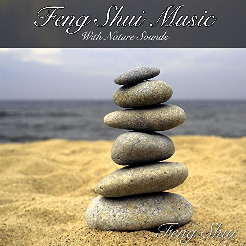 Feng Shui Music with Nature Sounds by Feng Shui on Amazon Music ...