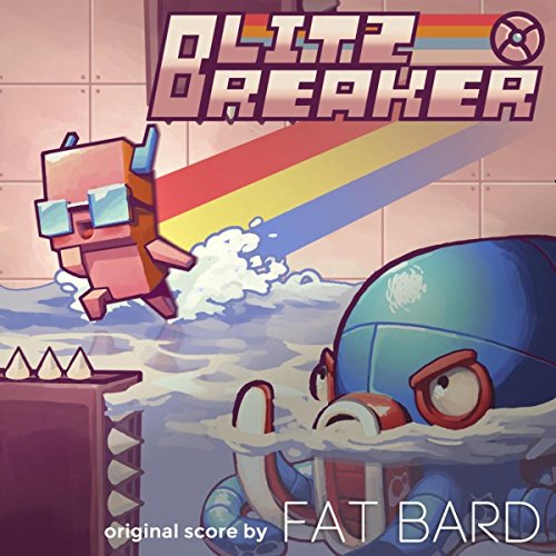 Amazon.co.jp: Blitz Breaker OST : Fat Bard: デジタルミュージック