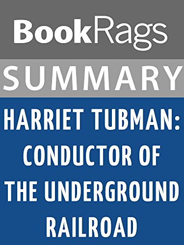 Amazon.com: Summary & Study Guide - Harriet Tubman: Conductor on the ...