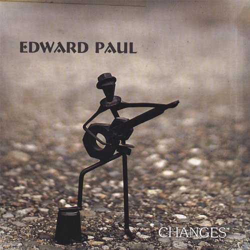 Amazon.com: Changes : Edward Paul: Digital Music