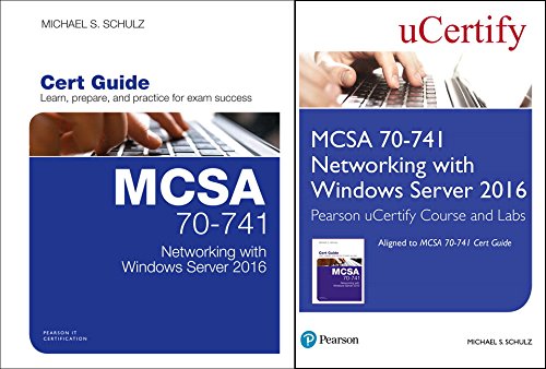 MCSA 70-741 Networking with Windows Server 2016 Pearson uCertify Course ...