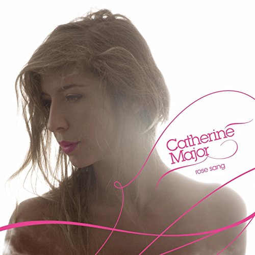 Écouter Rose sang de Catherine Major sur Amazon Music