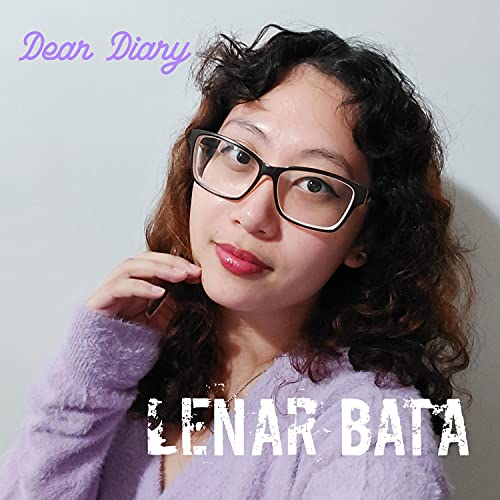 Écouter Dear Diary de Lenar Bata sur Amazon Music Unlimited