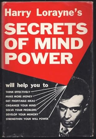 Secrets of mind power: How to organize and develop the hidden powers of ...