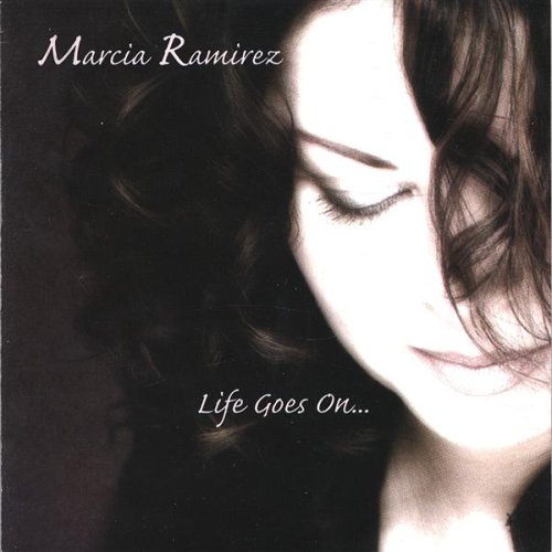 Ramirez, Marcia - Life Goes on - Amazon.com Music