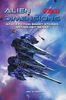 Amazon.com: Alien Dimensions #24: Space Fiction Short Stories Anthology ...