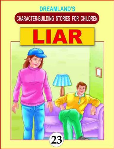 Liar Book 23: Character Building Stories for Children : Buy Online at ...