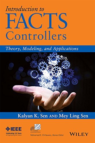 Introduction To Facts Controllers: Theroy Modeling And Applications ...