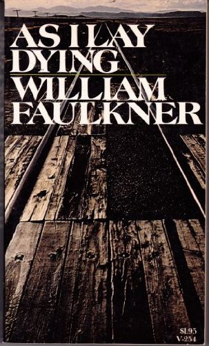 As I Lay Dying: Faulkner, William: 9780394702544: Amazon.com: Books