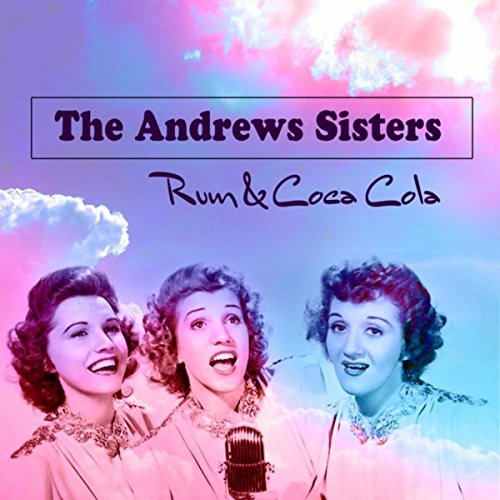 Play Rum & Coca Cola by The Andrews Sisters with Orchestra on Amazon ...